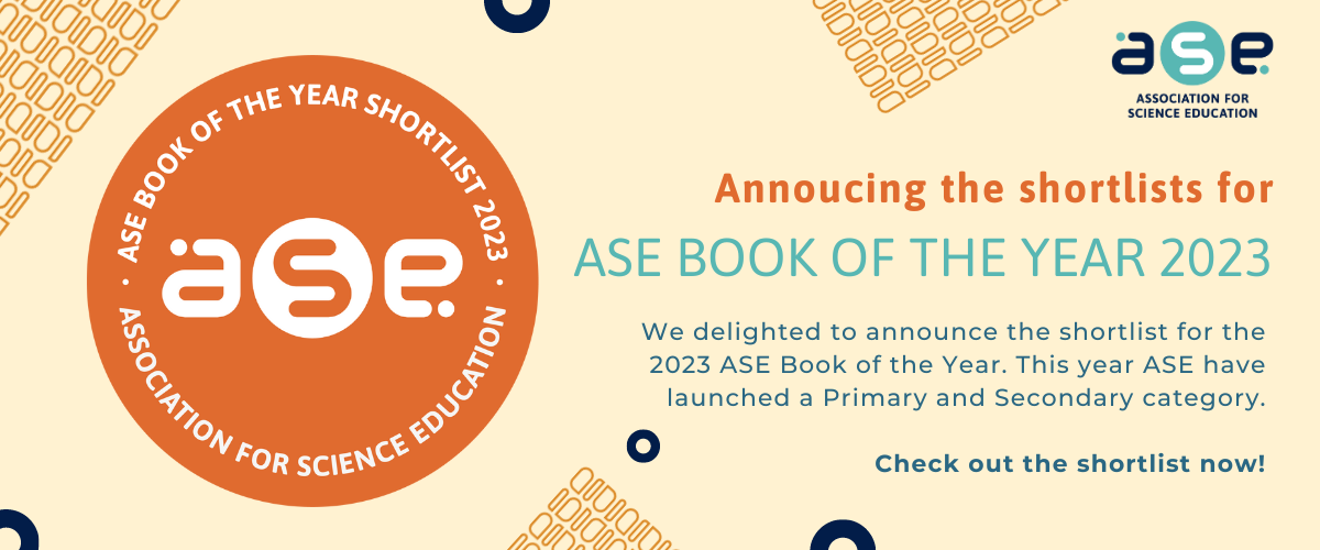 ASE Book of the Year 2023 - Shortlisted Winners Announced | www.ase.org.uk