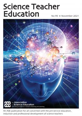 Science Teacher Education | www.ase.org.uk