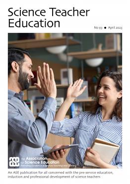 Science Teacher Education | www.ase.org.uk